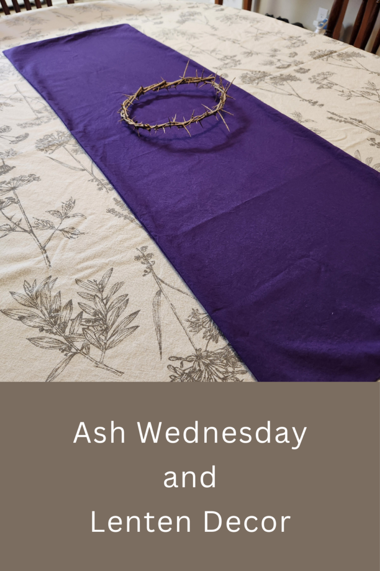 Ash Wednesday and Lenten Decor in the Home - Homemaking with the Saints