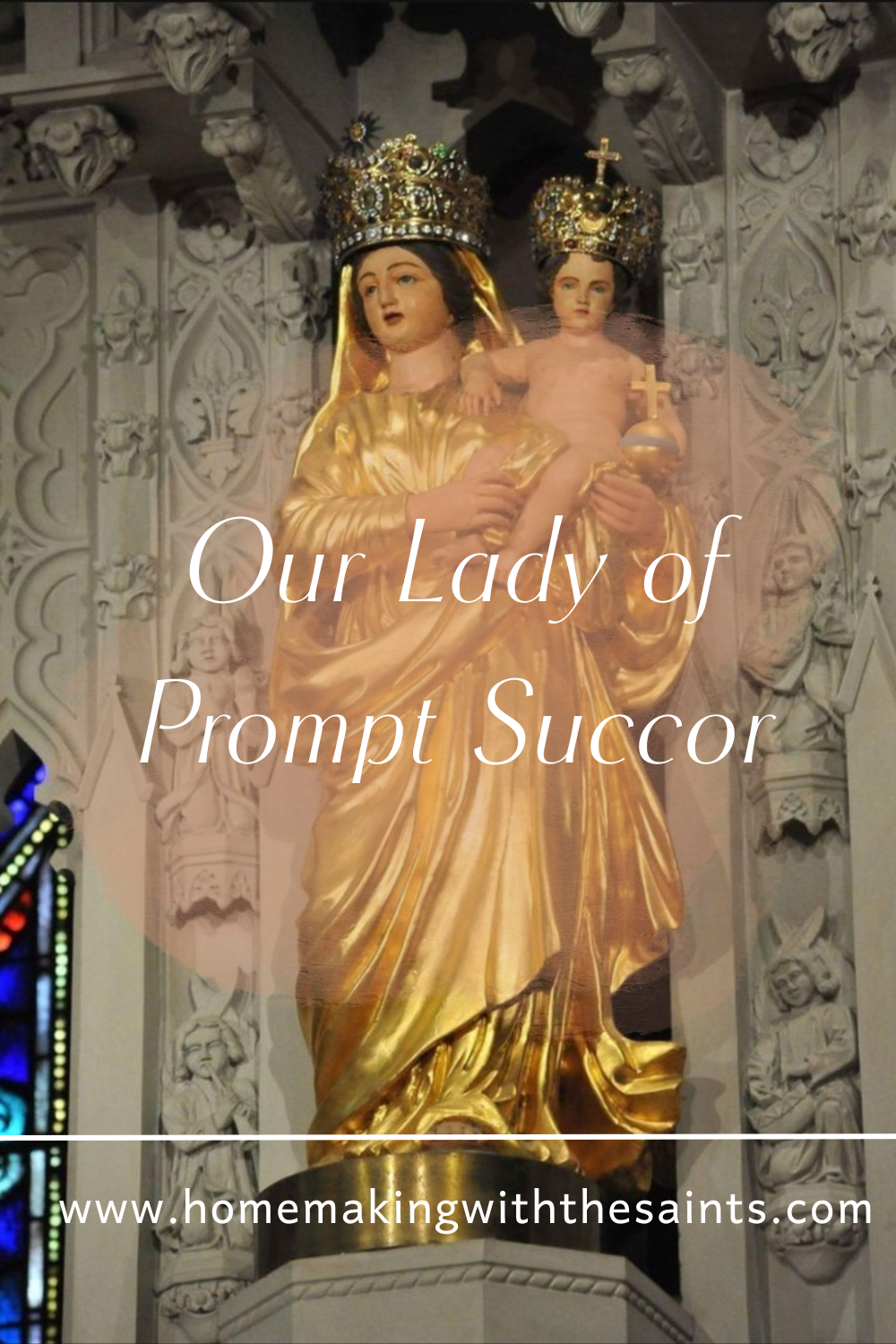Our Lady of Prompt Succor Patroness of Louisiana - Homemaking with the ...